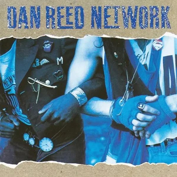 Dan Reed Network - Dan Reed Network - RockinTown